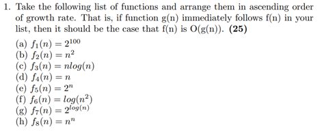 Solved Take The Following List Of Functions And Arrange Chegg