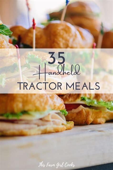 Handheld Meal Ideas For Farmers And Families On The Go Meal Train