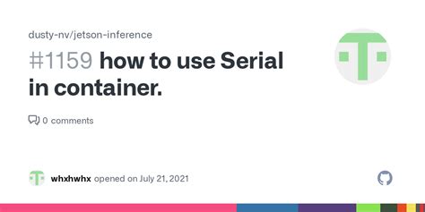 How To Use Serial In Container · Issue 1159 · Dusty Nvjetson