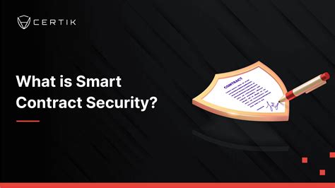Smart Contract Security Protecting Digital Assets Certik