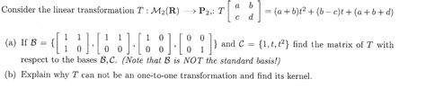 Solved Consider The Linear Transformation Chegg