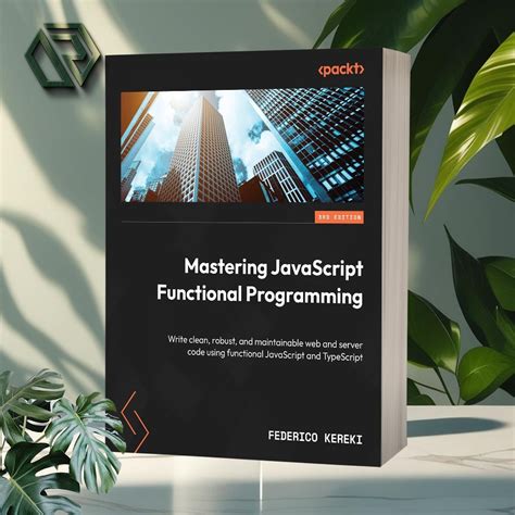 Jual Mastering Javascript Functional Programming 3rd Edition Shopee