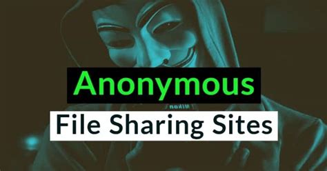 Best Anonymous File Sharing Sites TechDator