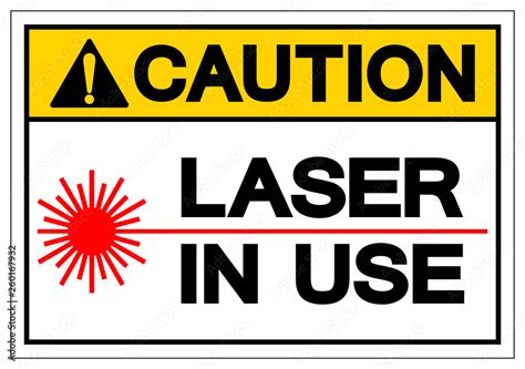 Caution Laser In Use Symbol Sign Vector Illustration Isolate On White