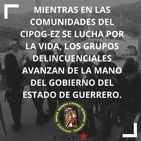 Mientras En Las Comunidades Del Cipog Ez Se Lucha Por La Vida Los