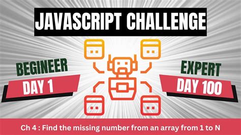 Challenge 4 Find The Missing Number In An Array From 1 To N 4 100