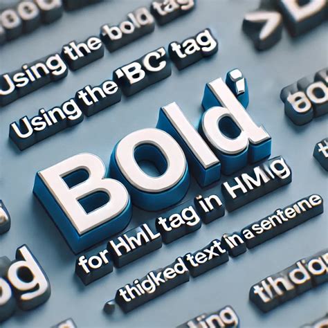 How To Use The Tag In Html To Bold Text For Emphasis