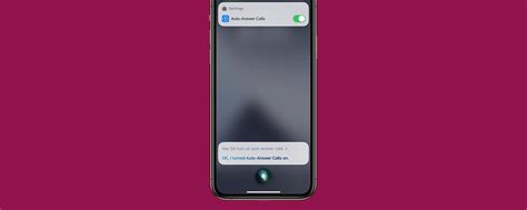 Siri Can Enable Auto Answer Iphone