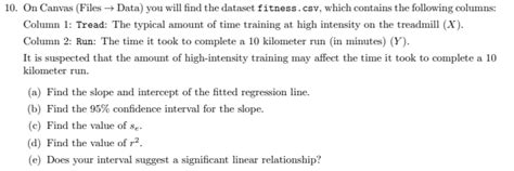 Solved On Canvas Files Data You Will Find The Chegg