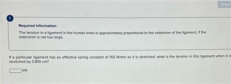 [solved] Check Required Information The Tension In A Ligament In The Human Course Hero