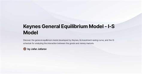 Keynes General Equilibrium Model I S Model