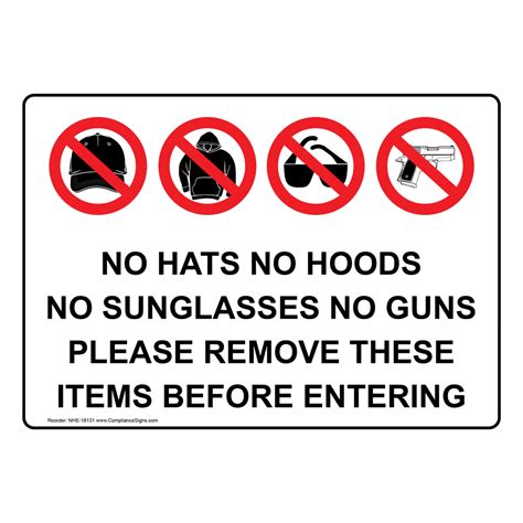 Retail Sign No Hats Hoods Sunglasses Guns Please Remove