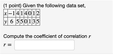 Solved Point Given The Following Data Set Compute The Chegg