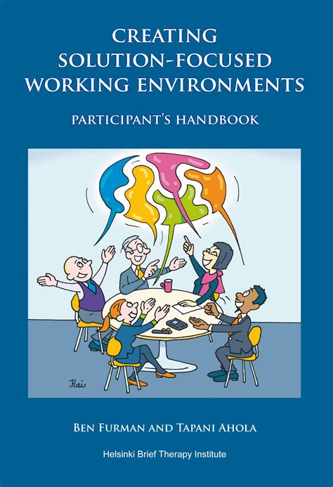 Cooperation Creating Solution Focused Working Environments Helsinki Brief Therapy Institute