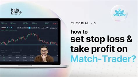 How to Set Stop Loss and Take Profit on Match Trader | Hola Prime - YouTube