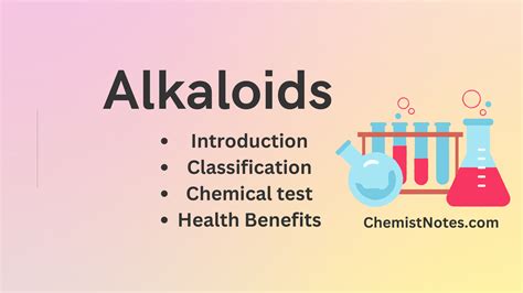 Alkaloids Introduction 6 Chemical Tests Classification Health