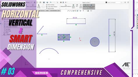 Horizontal Vertical And Smart Dimension Comprehensive Solidworks Tutorial Stage 3 Eng Aer