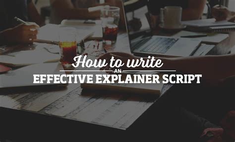 How To Write An Effective Explainer Video Script R Hamilton Media