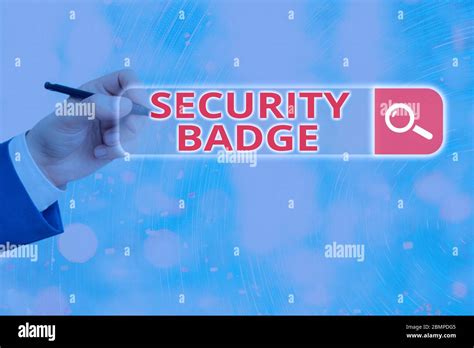 Conceptual Hand Writing Showing Security Badge Concept Meaning Credential Used To Gain Accessed