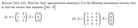 Solved Exercise Ii Find The Best Approximation Chegg