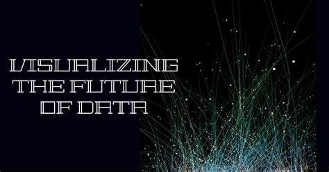 Future Trends In Data Visualization Jhonathan David Shaikh