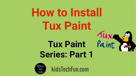 How To Install Tux Paint Class 1 2 And 3 Tux Paint Series Part 1 YouTube