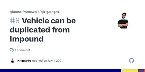 Vehicle Can Be Duplicated From Impound Issue Qbcore Framework Qb Garages GitHub