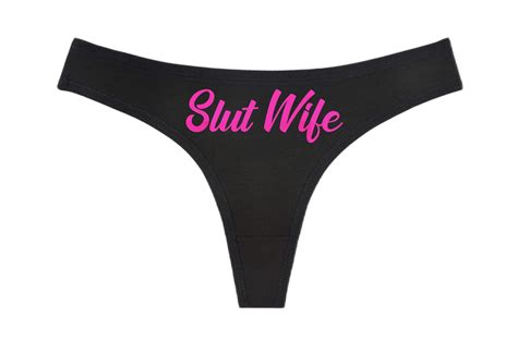 Slut Wife Black Thong Choose Your Text Color Customized Panties