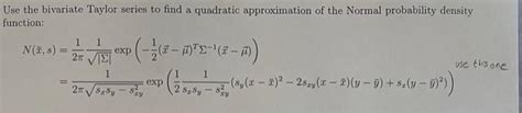 Use The Bivariate Taylor Series To Find A Quadratic