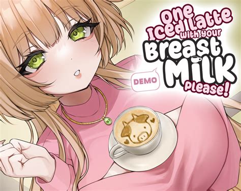 One Iced Latte With Your Breast Milk Please Demo By Lewd Games Studio