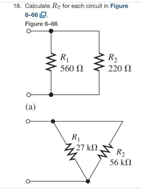 Solved 18 Calculate RT For Each Circuit In Figure 6 66 0 Chegg Com