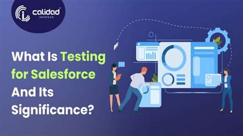 What Is Testing For Salesforce And Its Significance Pptx Computer Software And Applications