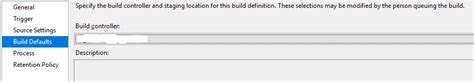 Visual Studio 2017 How Do I Set The Default Build Controller For TFS Team Builds Stack Overflow
