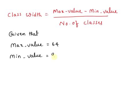 SOLVED A Data Set Has Observations With A Minimum Value Equal To And A Maximum Value