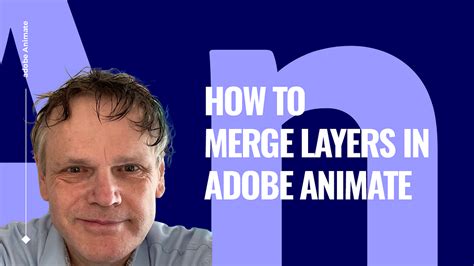 How To Merge Layers In Adobe Animate By Benard Kemp Coach And