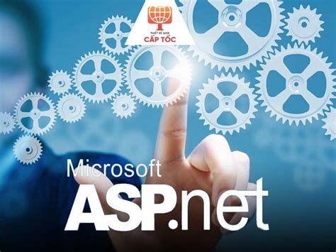 ASP NET là gì Lợi ích của ASP NET đối với tăng trưởng website