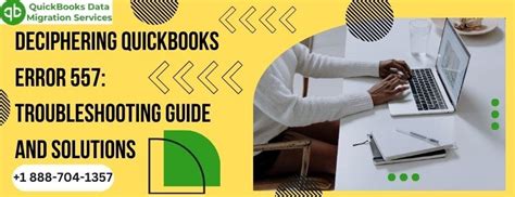 Deciphering Quickbooks Error 557 Troubleshooting Guide And Solutions