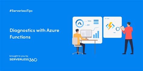 Diagnostics With Azure Functions Serverless Notes