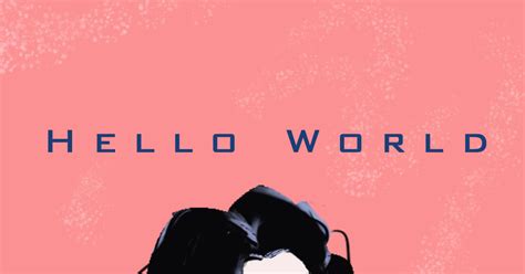 Girl Hello World 782957419のイラスト Pixiv