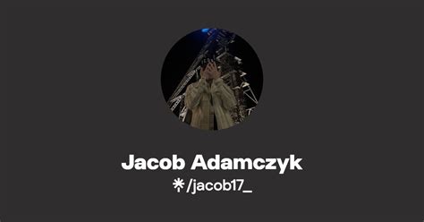 Jacob Adamczyk Instagram Facebook Tiktok Linktree