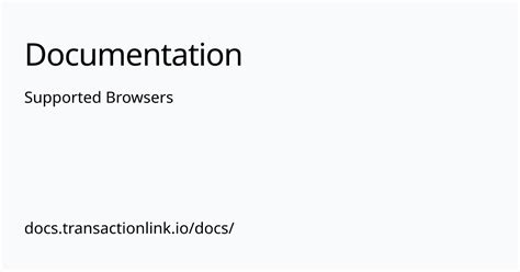 Supported Browsers Documentation