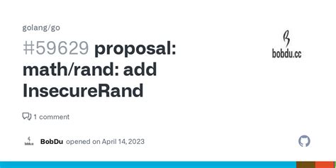 proposal math rand add insecurerand · issue 59629 · golang go · github