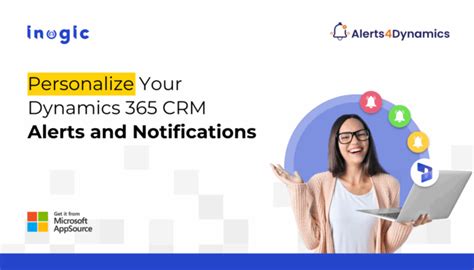 Personalize Your Crm Alerts Notifications A Guide To Alerts4dynamics