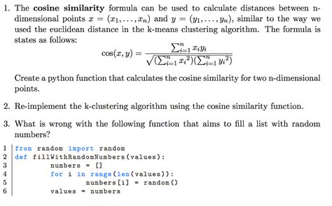 Solved 1 The Cosine Similarity Formula Can Be Used To