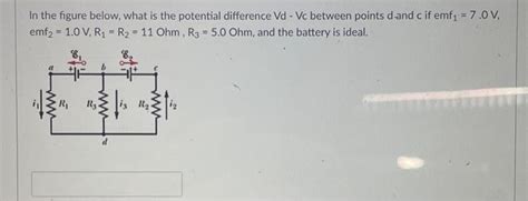 Solved In The Figure Below What Is The Potential Difference