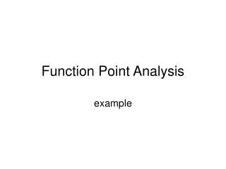 PPT Function Point Analysis PowerPoint Presentation Free Download ID