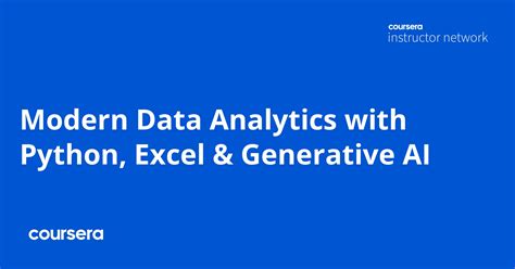 Modern Data Analytics With Python Excel And Generative Ai Coursera