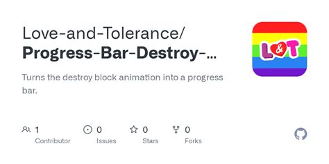 Github Love And Tolerance Progress Bar Destroy Block Turns The Destroy Block Animation Into A