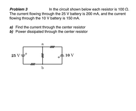 Solved Problem 3 In The Circuit Shown Below Each Resistor Is
