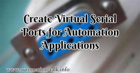 Create Virtual Serial Ports For Automation Applications ~ Automation